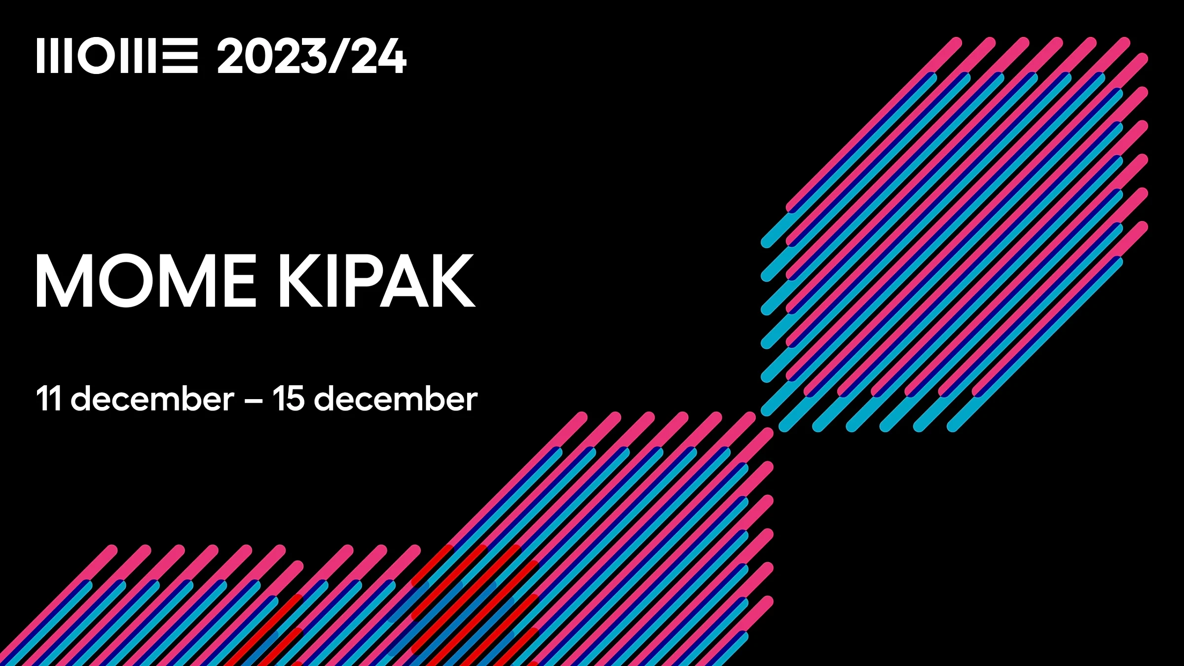 MOME | MOME KIPAK 2023 december